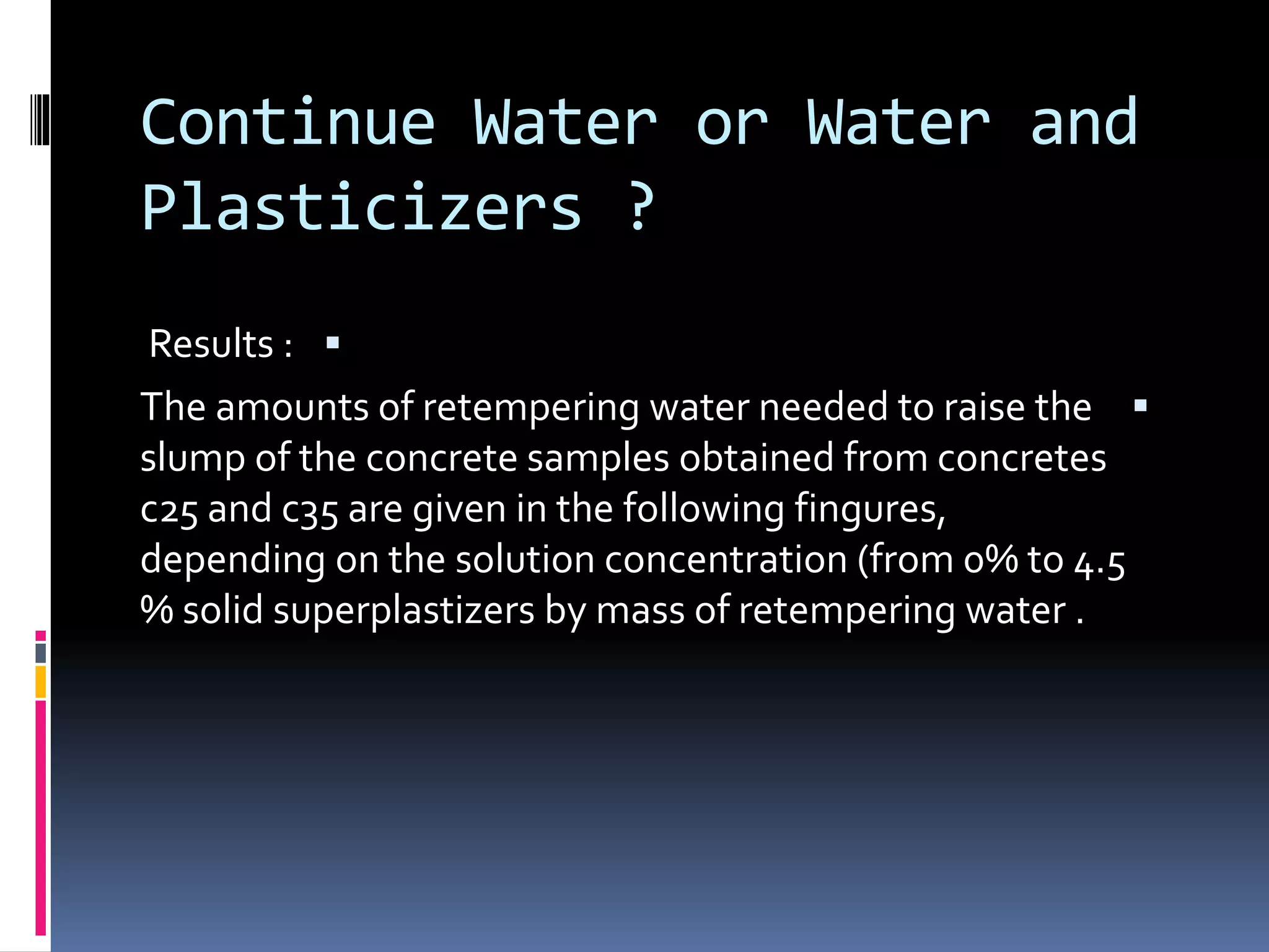 Concrete retempering presentation | PPTX