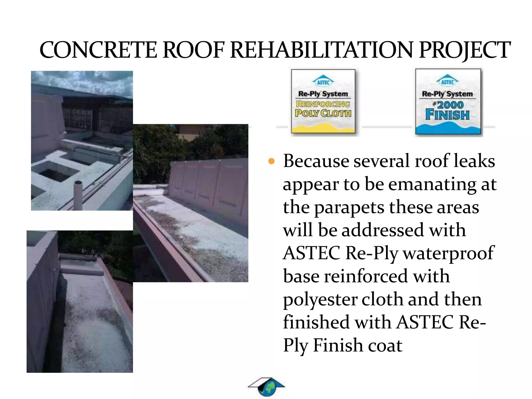 Astec Concrete Roof Rehabilitation Project | PPTX | Remodeling ...