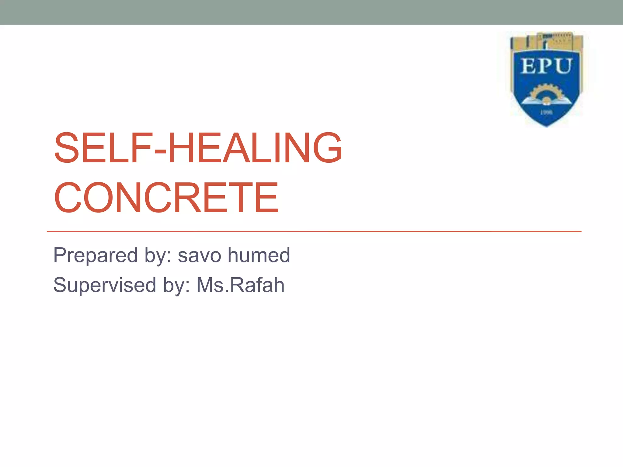 Concrete Self-healing mechanism.pptx