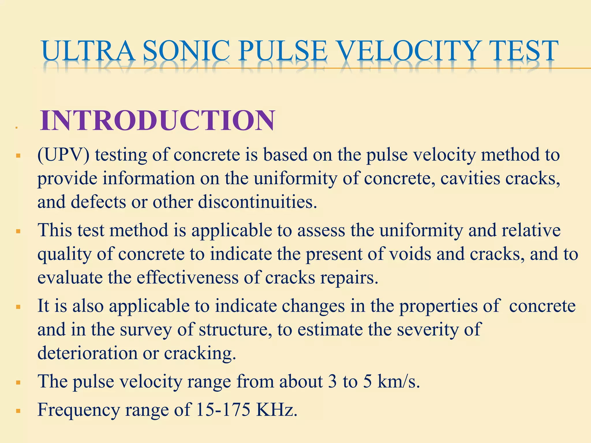Ultra sonic pulse velocity tests (Concrete technology) | PPTX
