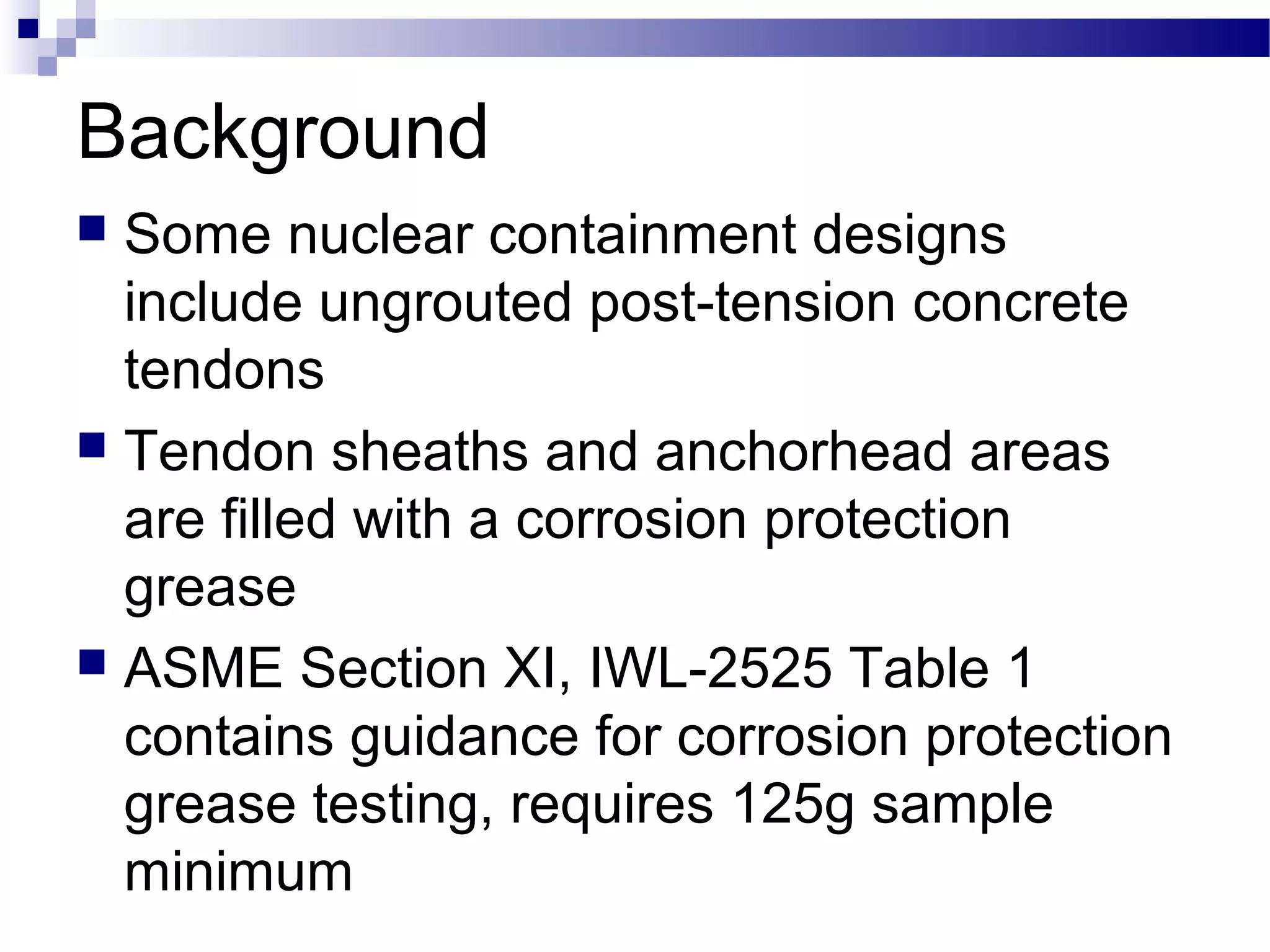 Concrete Containment Tendon Grease Sampling and Analysis | PPT