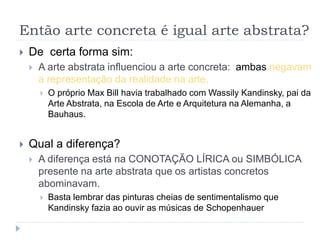Concretismo Brasileiro - Arte Concreta | PPTX