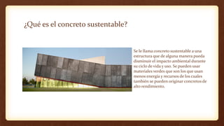 Concreto sustentable | PPT