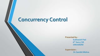 Concurrency control | PPTX | Databases | Computer Software and Applications