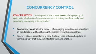 Concurrency control | PPTX | Databases | Computer Software and Applications