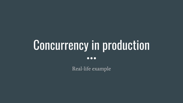 Concurrency in production. Real life example - Dmytro Herasymuk | Ruby ...