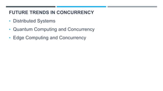 Concurrency in Software Development Generic Overview of Topics, Terms and Features | PPTX