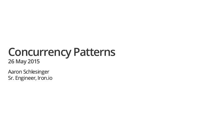Concurrency Patterns