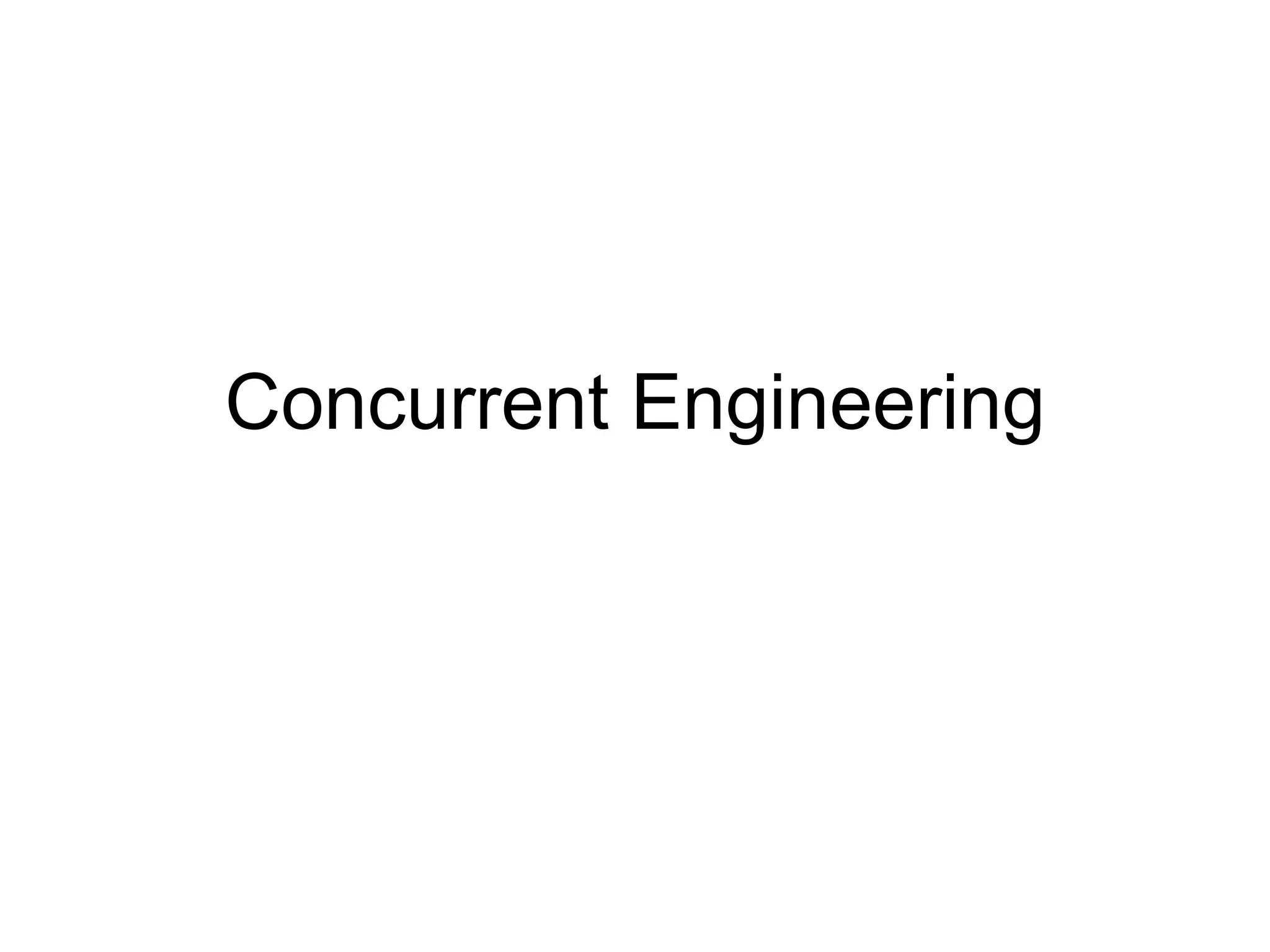 Concurrent Engineering | PPT