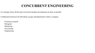 Introduction and Concept of Concurrent Engineering.pptx