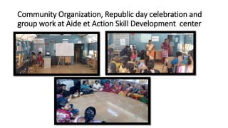 MSW Concurrent fieldwork HCL FOUNDATION | PPTX