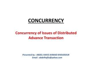 Concurrency of Issues of Distributed Advance Transaction | PPT