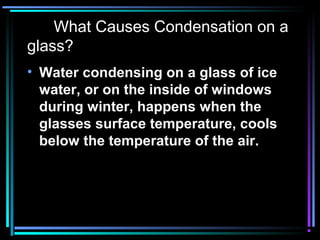 Condensation | PPT