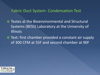 Fabric Duct DuctSox and Condensation - Tawada CleanTech | PPTX