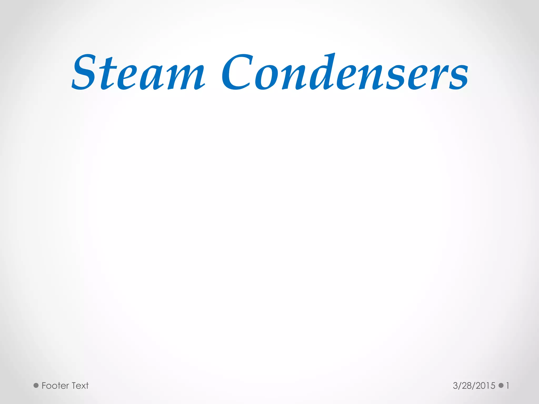 Steam Condensers | PPTX