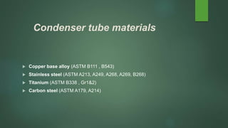 Steam Condenser types,function, tube test, condenser vacuum | PPTX