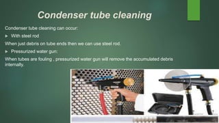 Steam Condenser types,function, tube test, condenser vacuum | PPTX