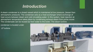 Steam Condenser types,function, tube test, condenser vacuum | PPTX