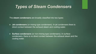 Steam Condenser types,function, tube test, condenser vacuum | PPTX