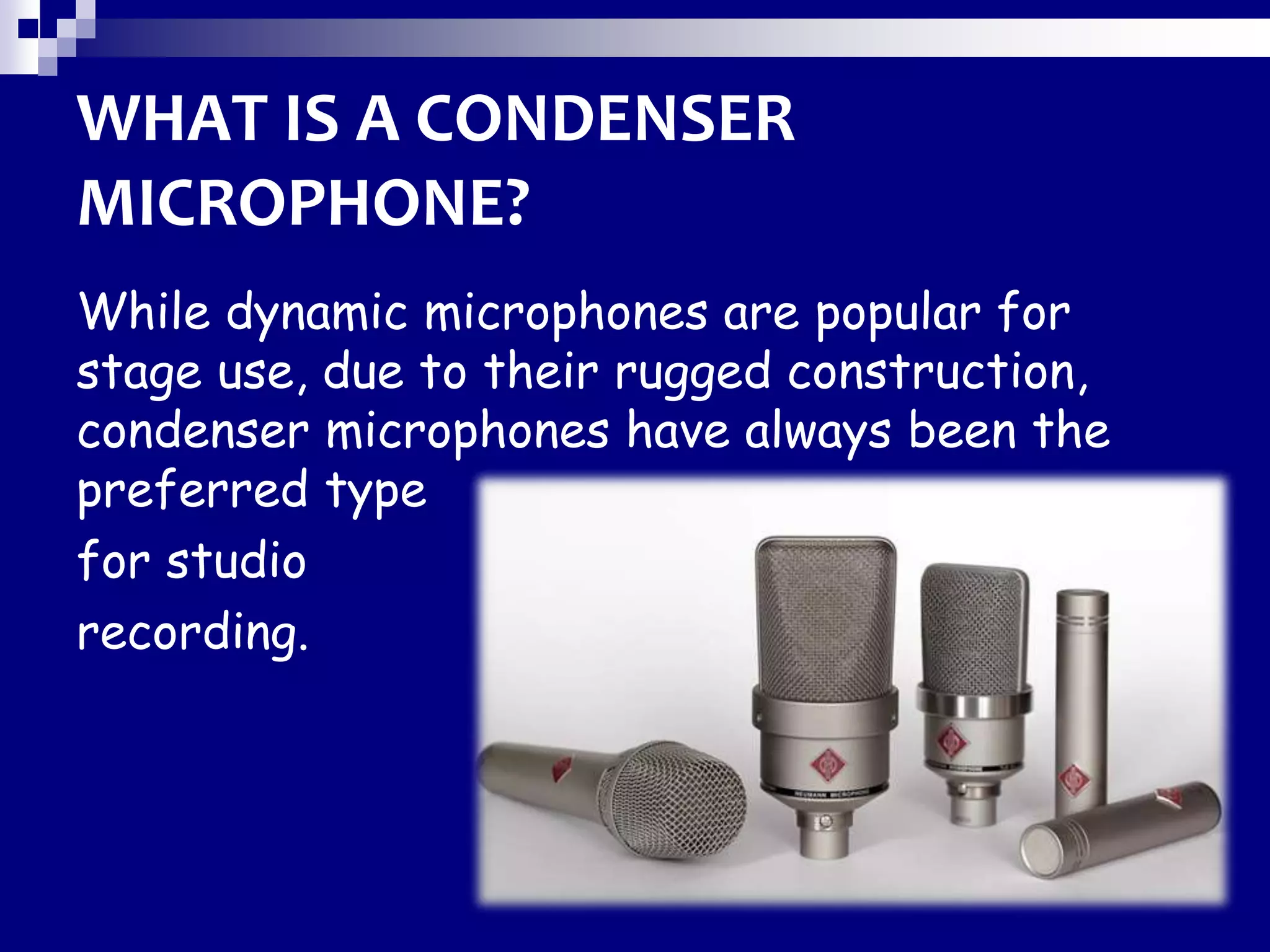 Condenser microphone | PPTX