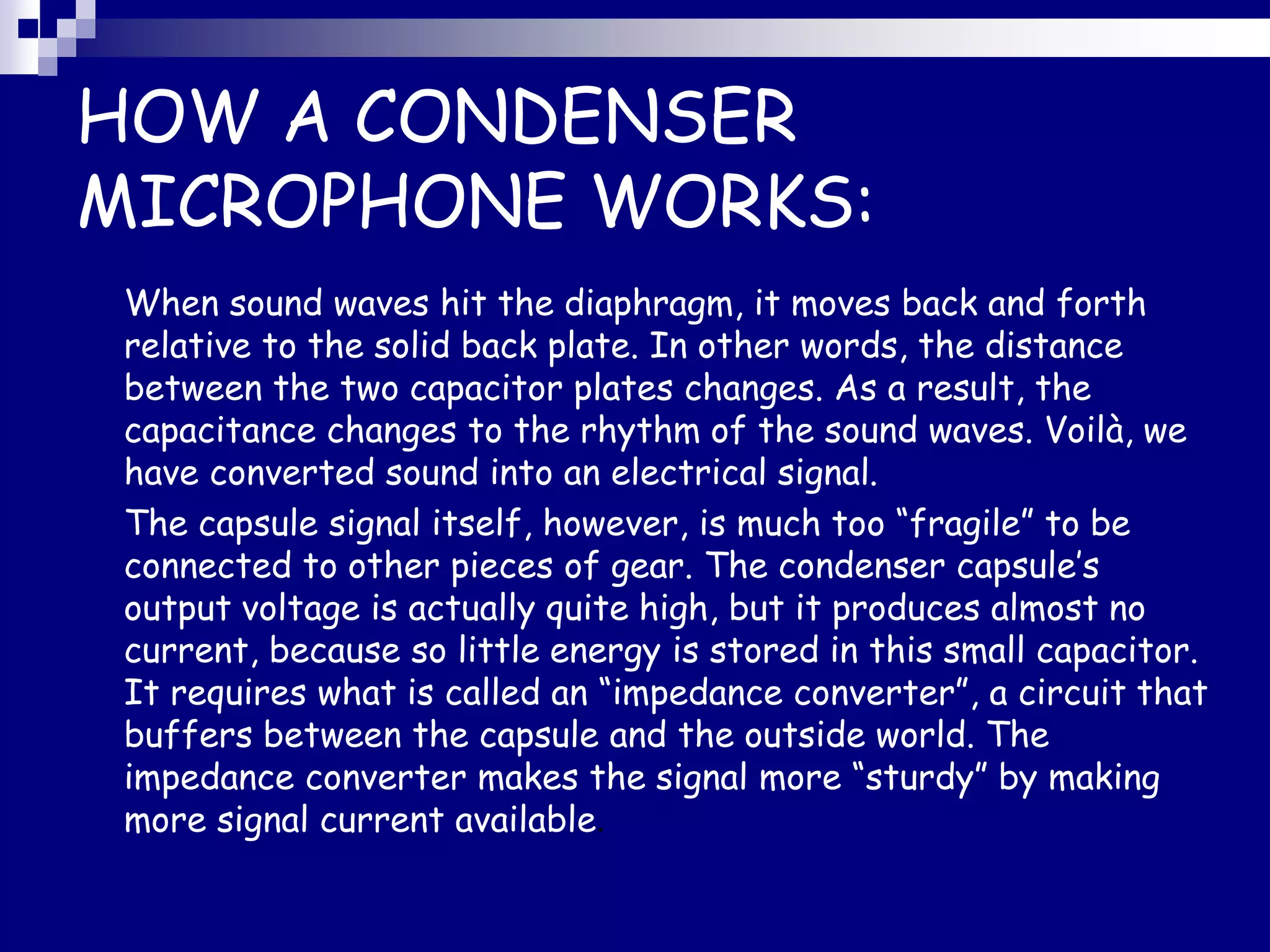 Condenser microphone | PPTX