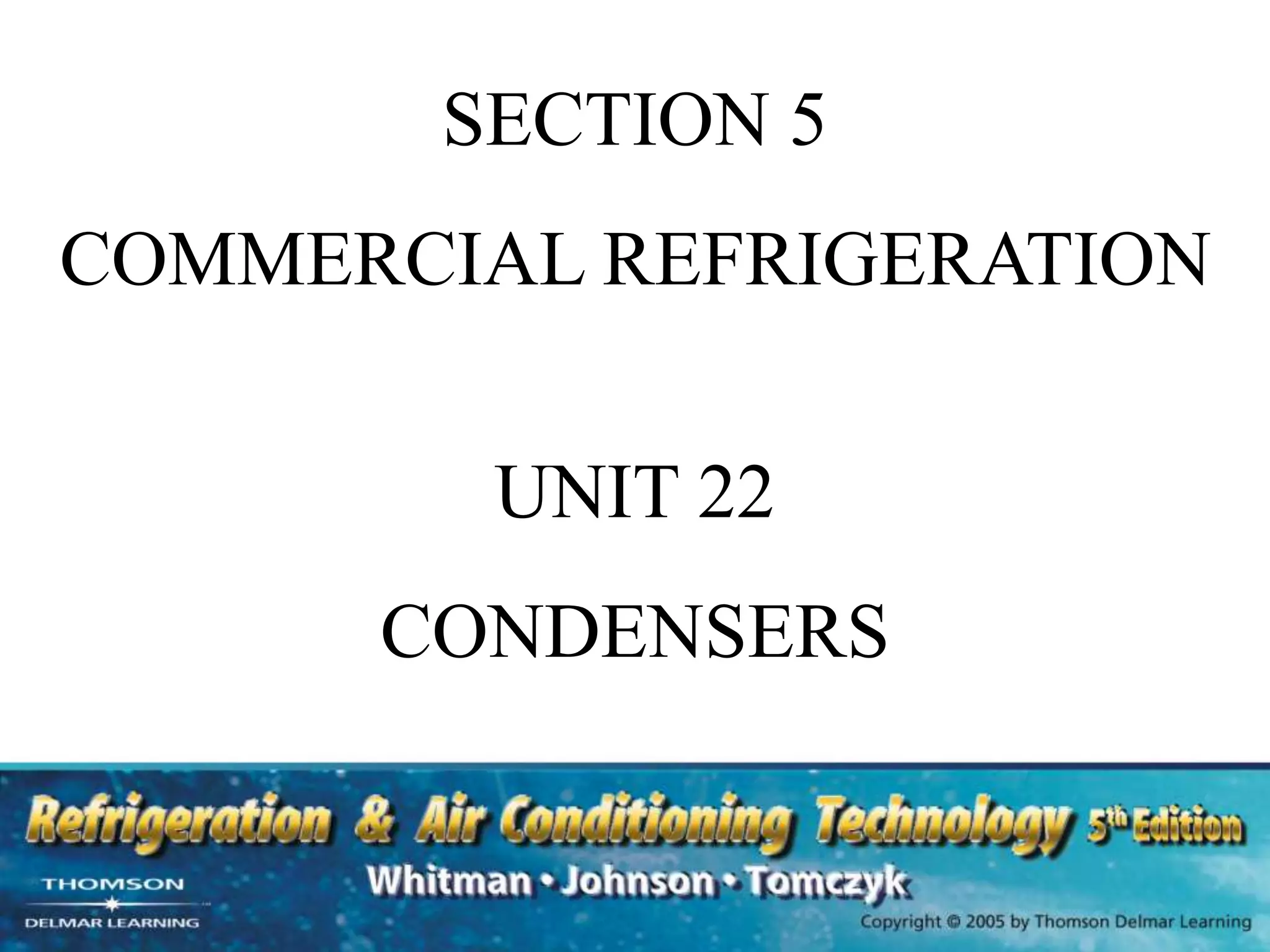 Condensers in refrigeration.ppt