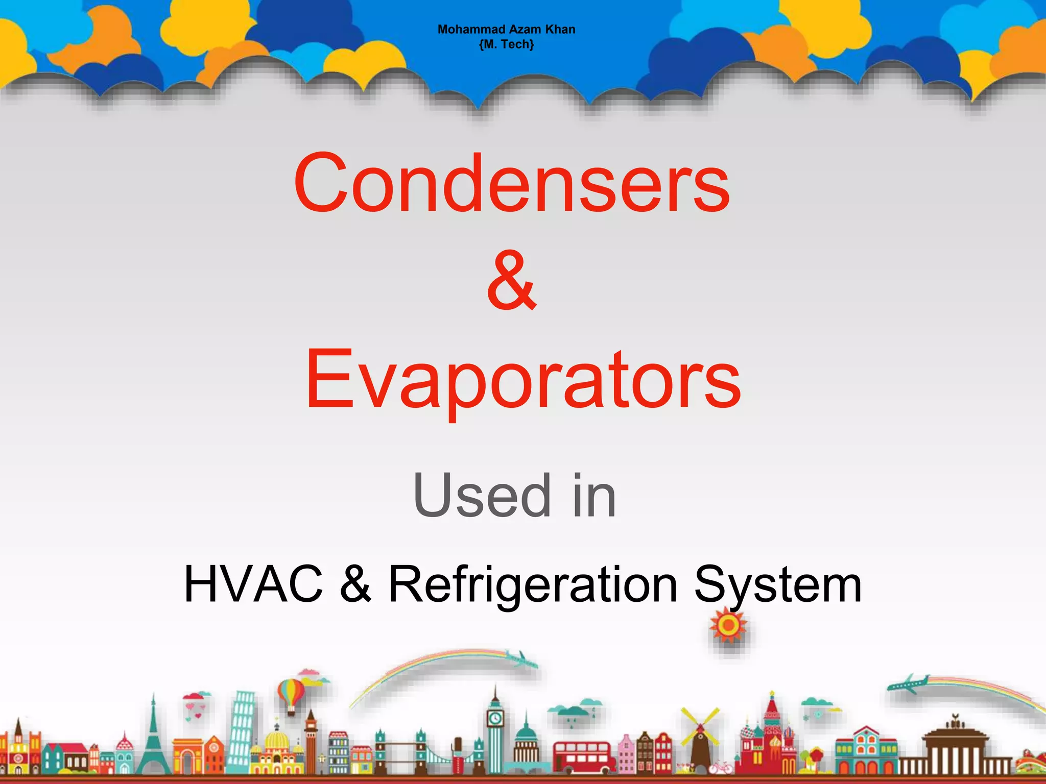 Condensors and evaporators | PPTX