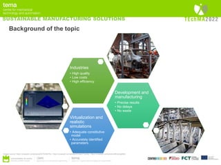 On the selection of constitutive models for realistic numerical ...