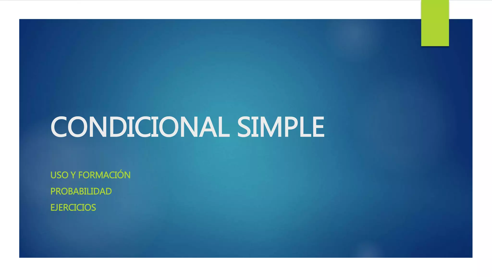 Condicional simple en español | PPTX