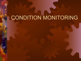condition-monitoring introduction about re | PPT