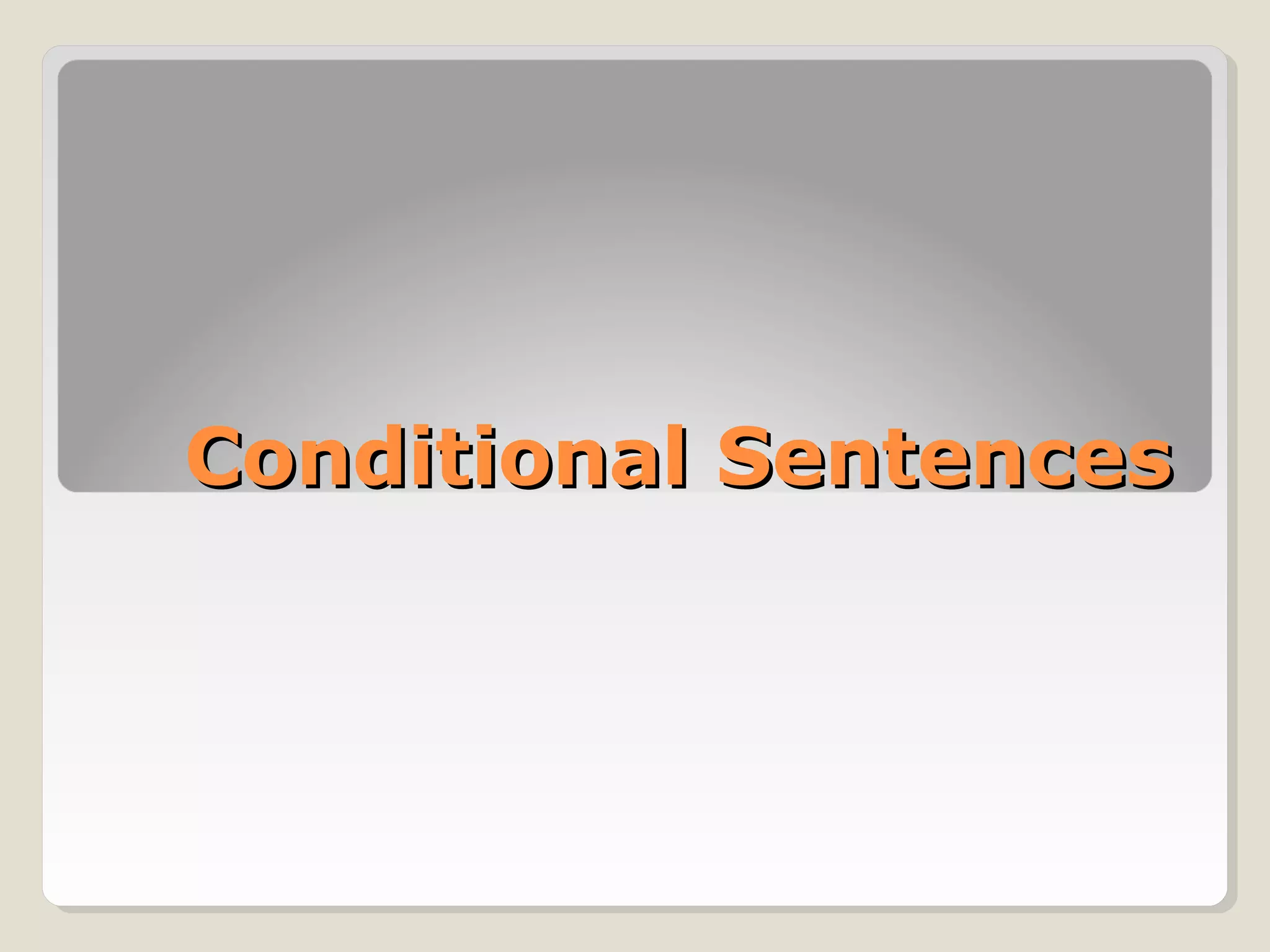 Conditionals | PPT