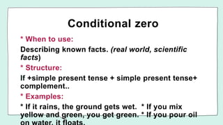 GRAMMAR, USE AND EXAMPLE OF THE PROPER USE OF CONDITIONALS | PPTX ...
