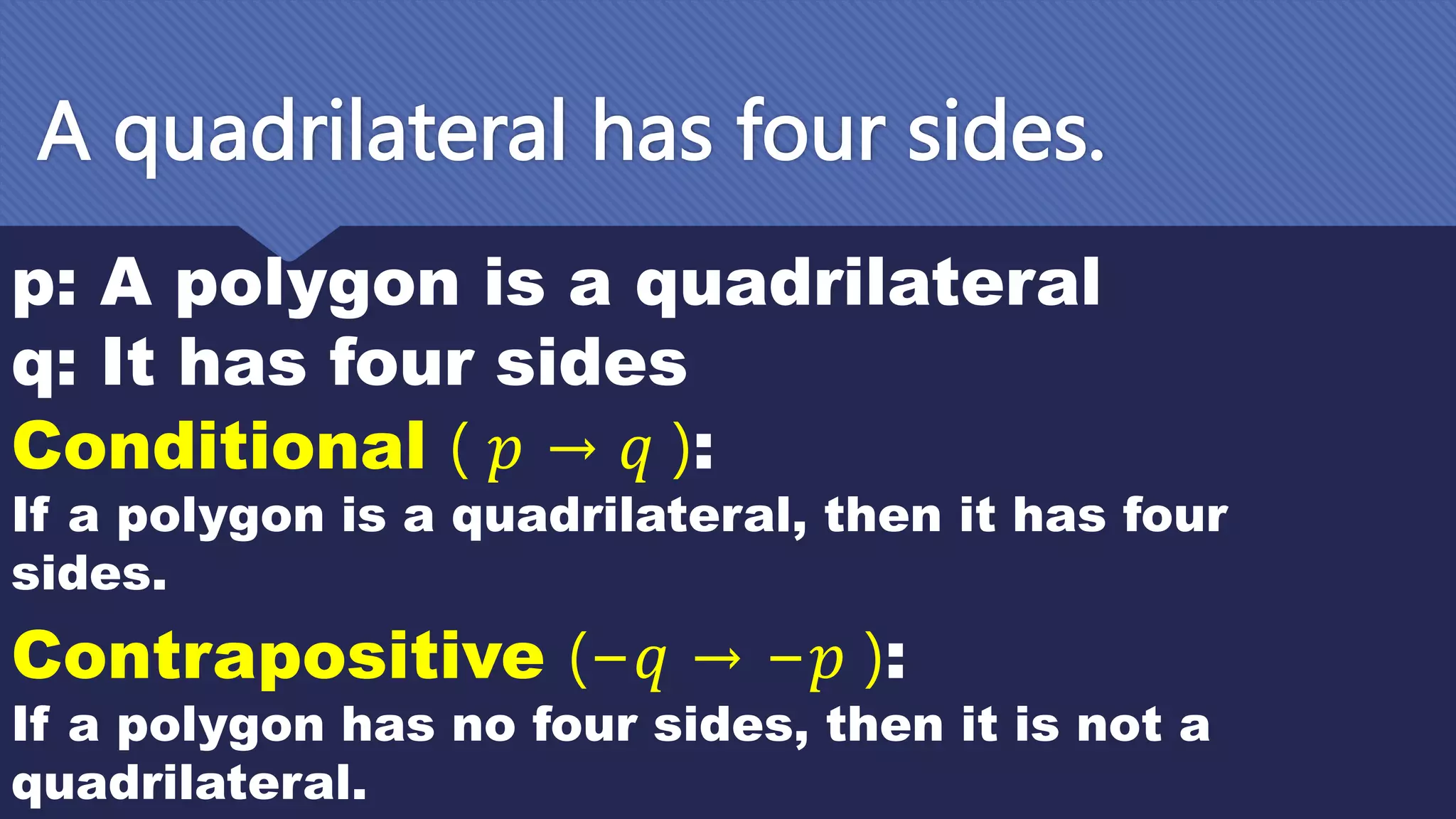 CONDITIONAL-STATEMENTS_-CONVERSE-INVERSE-CONTRAPOSITIVE-new.pptx