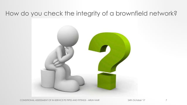 Conditional Assessment Of In Service Hdpe Pipelines Ppt