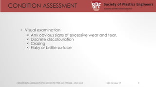 conditional assessment of in service HDPE pipelines | PPT