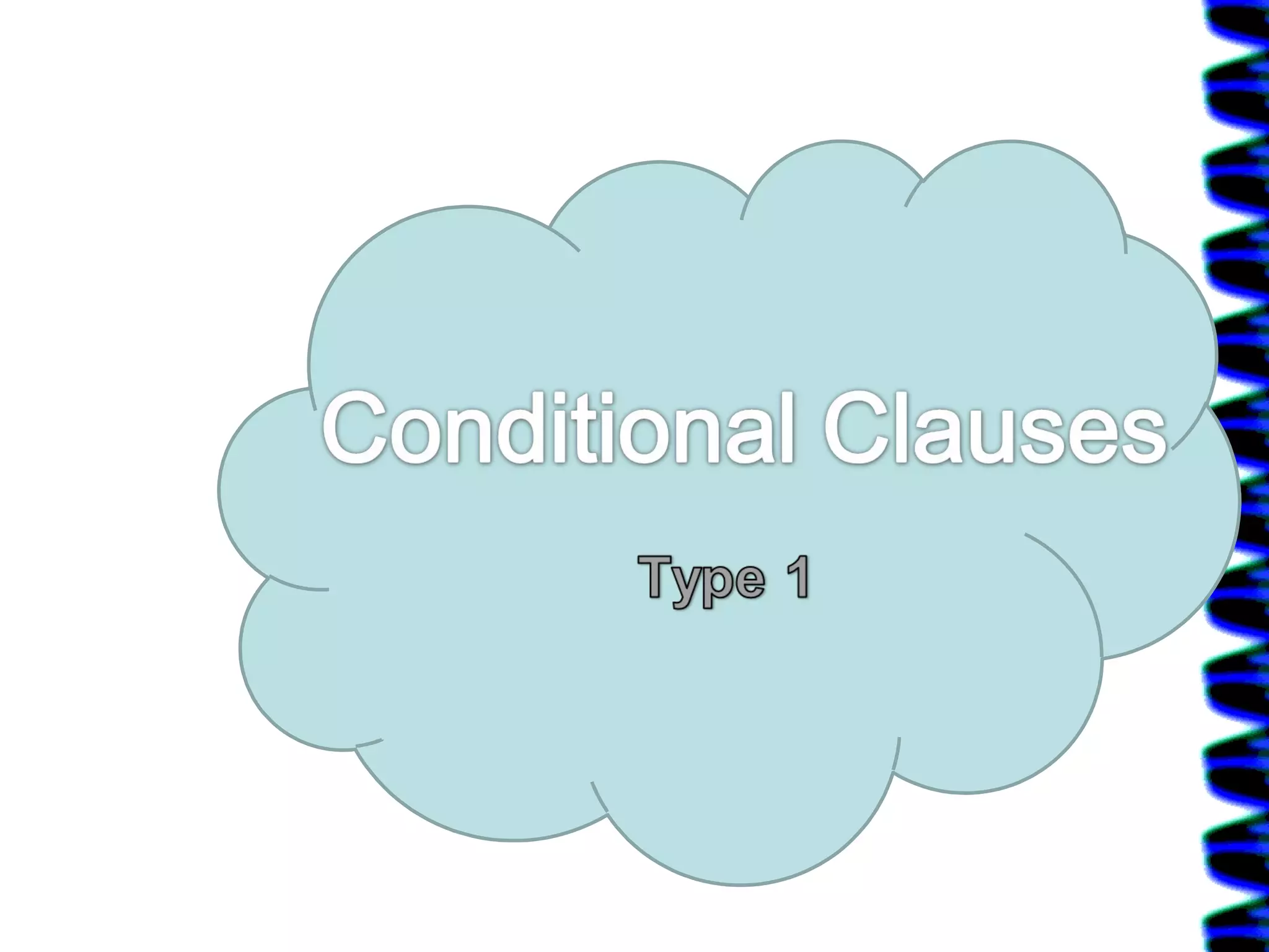 Conditional Clauses Slides 2003 97 | PPS