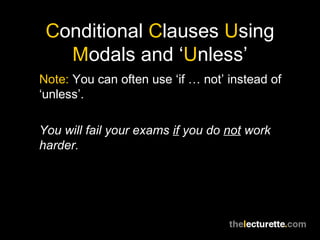 Conditional clauses using modals and unless | PPT