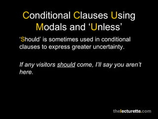 Conditional clauses using modals and unless | PPT