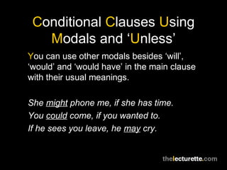Conditional clauses using modals and unless | PPT