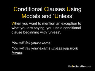 Conditional clauses using modals and unless | PPT