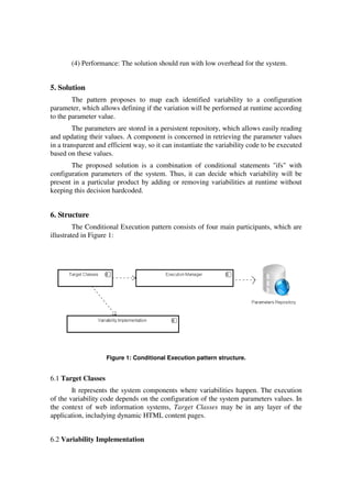Conditional Execution - A Pattern for the Implementation of Fine-Grained Variabilities in ...