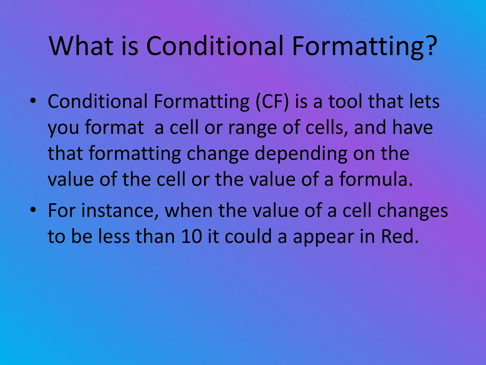 Conditional Formatting Pptx Technology And Computing 7519