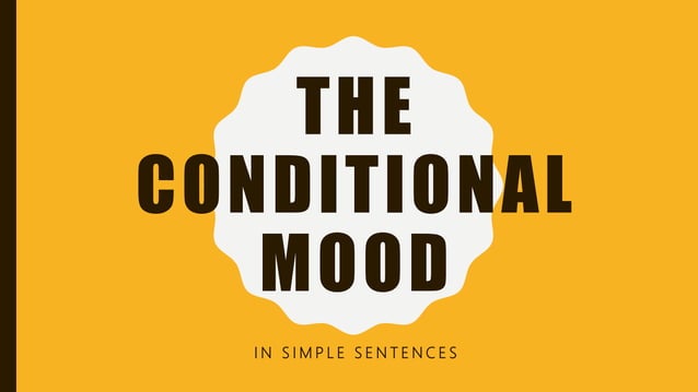 Conditional mood | PPTX