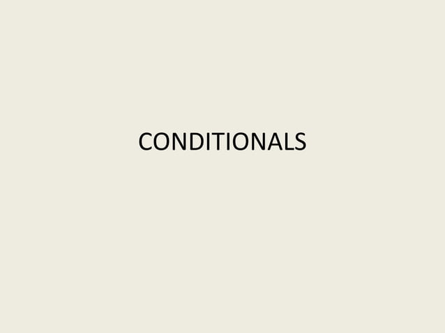Conditionals | PPT