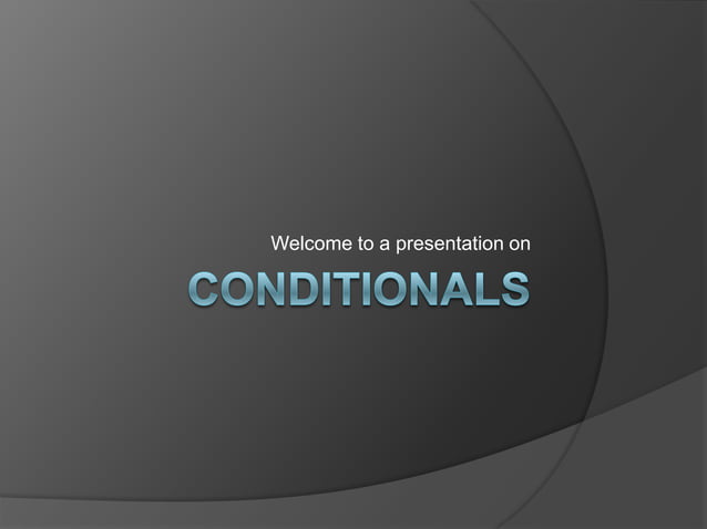 Conditionals | PPT