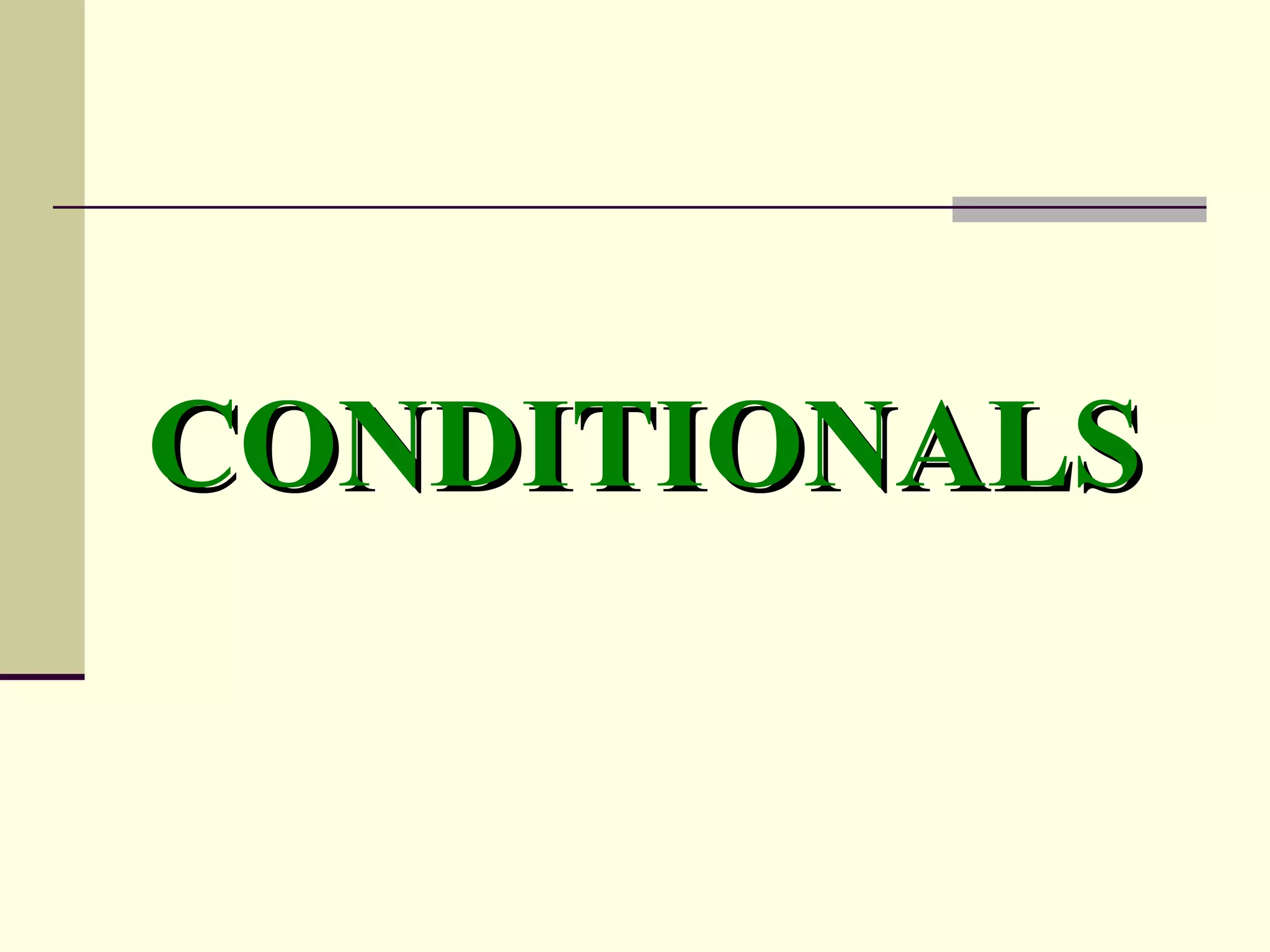 Conditionals | PPT