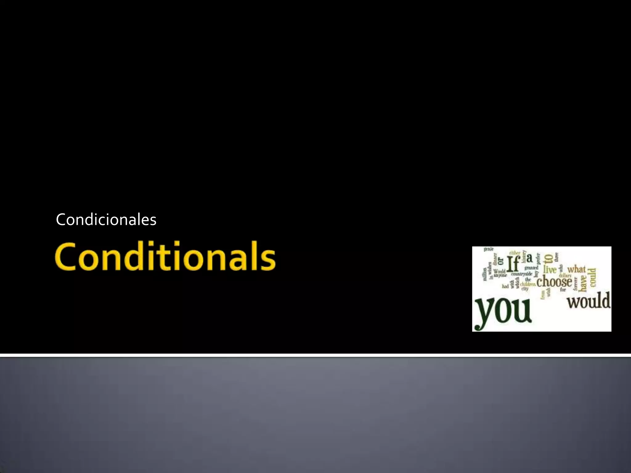 Conditionals | PPT