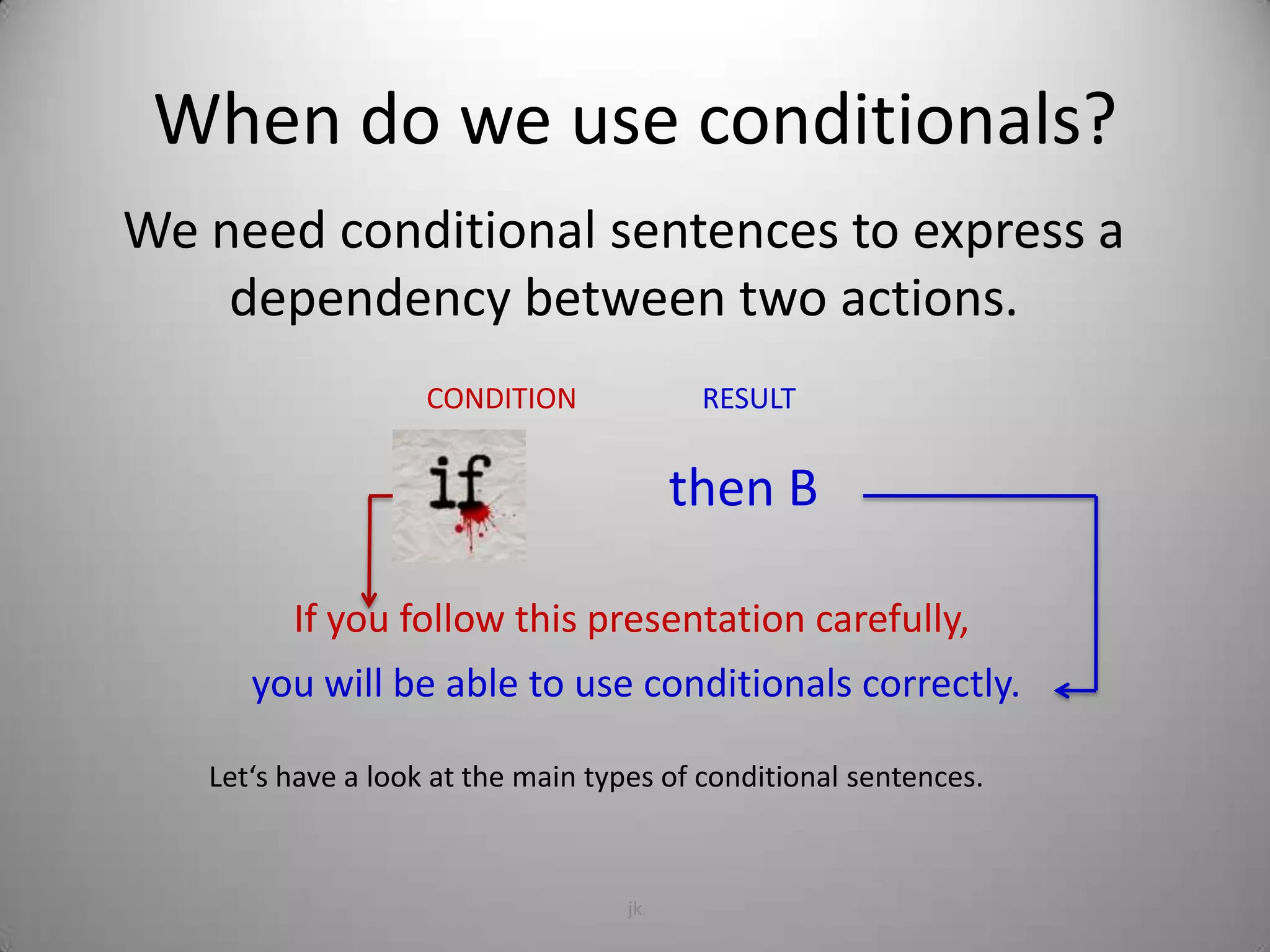 Conditionals | PPT