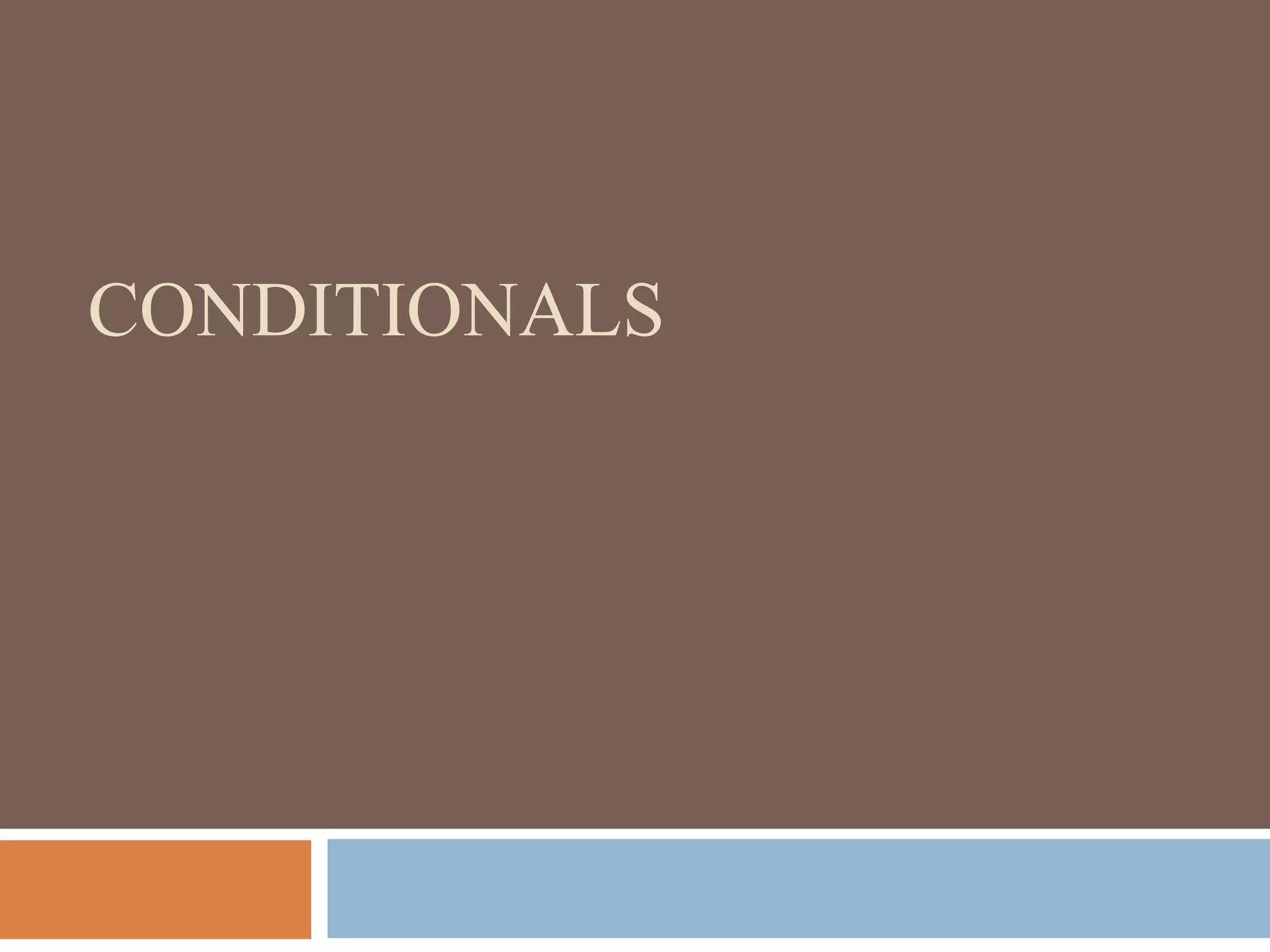 Conditionals | PPT