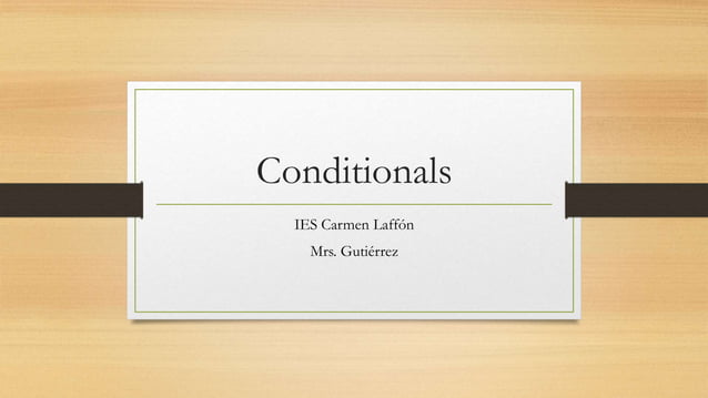 Conditionals | PPT